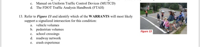 Solved c. Manual on Uniform Traffic Control Devices (MUTCD) | Chegg.com