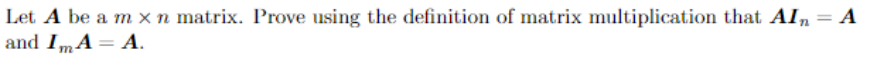 Solved Let A be a mxn matrix. Prove using the definition of | Chegg.com
