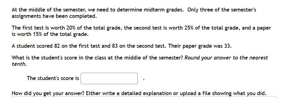 Solved At the middle of the semester, we need to determine | Chegg.com