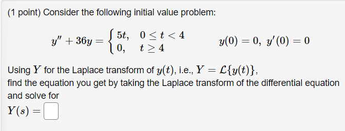 Solved Consider the following initial value problem: | Chegg.com