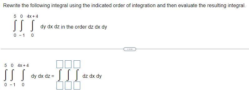 Solved Rewrite the following integral using the indicated | Chegg.com