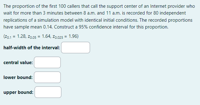 The proportion of the first 100 callers that call the | Chegg.com