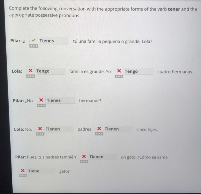 (SPANISH) complete the following conversation with | Chegg.com