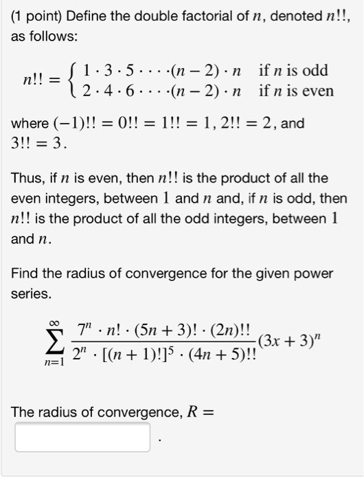 Solved (1 point) Define the double factorial of n, denoted | Chegg.com