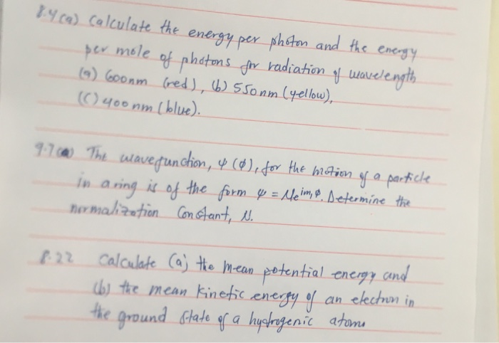 Solved 8 4 The Ground State Wavefunction For A Particle
