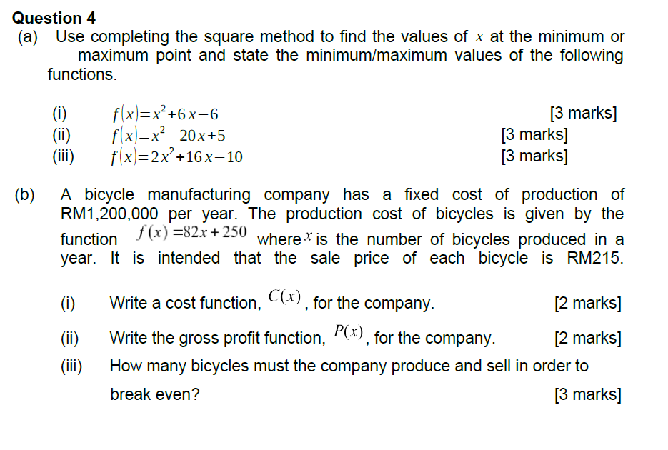 Solved Question 4 (a) Use completing the square method to | Chegg.com