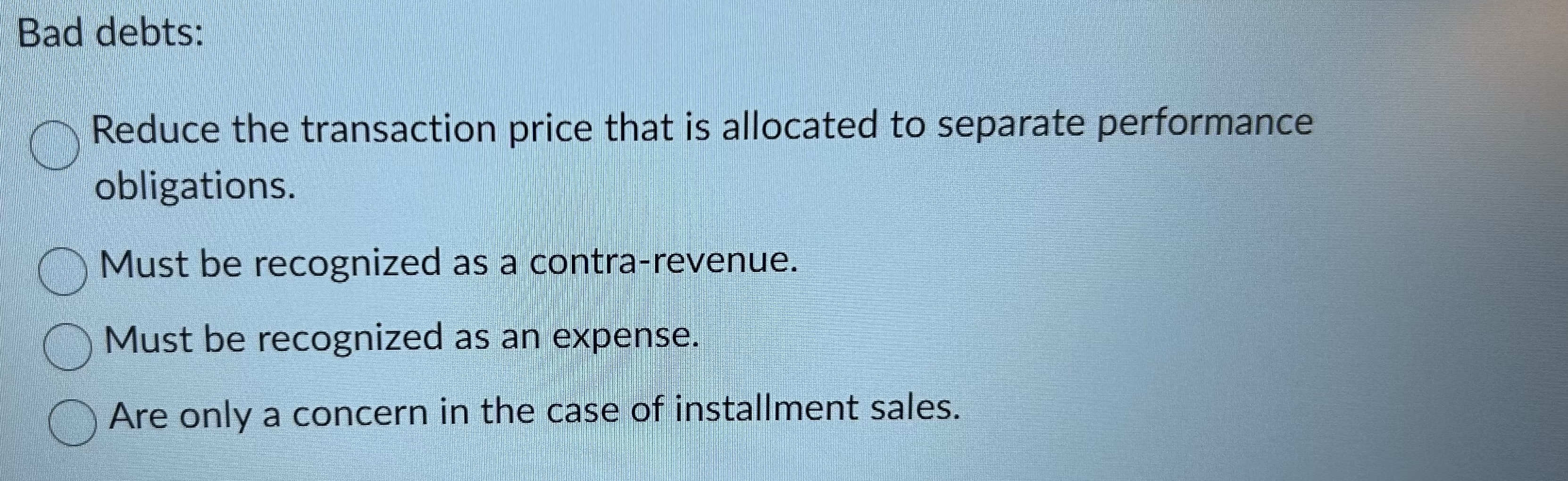Solved Bad debts:Reduce the transaction price that is | Chegg.com