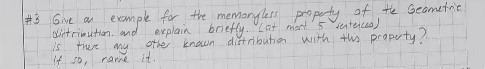 Solved I3 Give on exomple for the memoryless propaty of the | Chegg.com