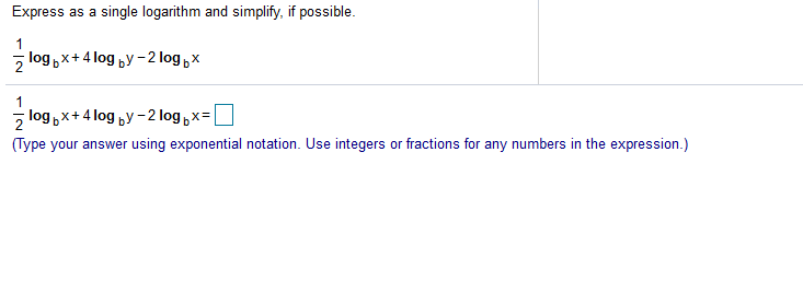 Solved Express as a single logarithm and simplify, if | Chegg.com