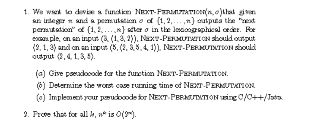Solved 1. We want to deriza a function NEXT-PERMUTATION | Chegg.com
