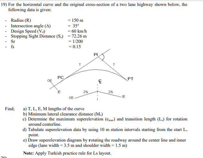 Solved 19) For the horizontal curve and the original | Chegg.com