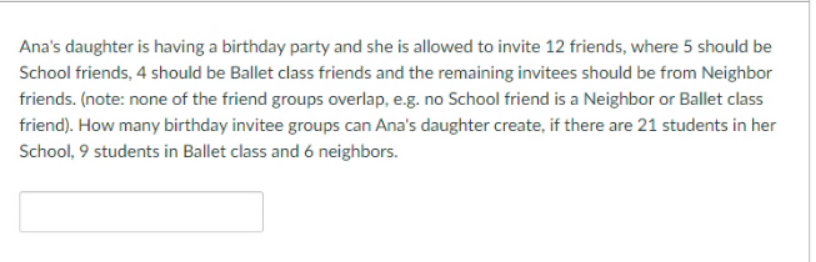 Solved Ana's daughter is having a birthday party and she is | Chegg.com