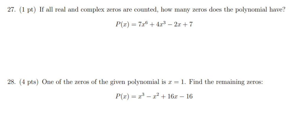 Solved 27. (1 pt) If all real and complex zeros are counted, | Chegg.com
