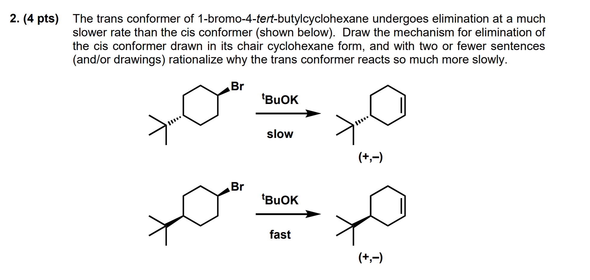 Solved 2. (4 pts) The trans conformer of | Chegg.com