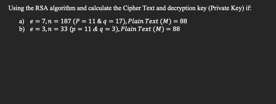 Solved Task_2: Use the following Cloud based RSA Calculator | Chegg.com