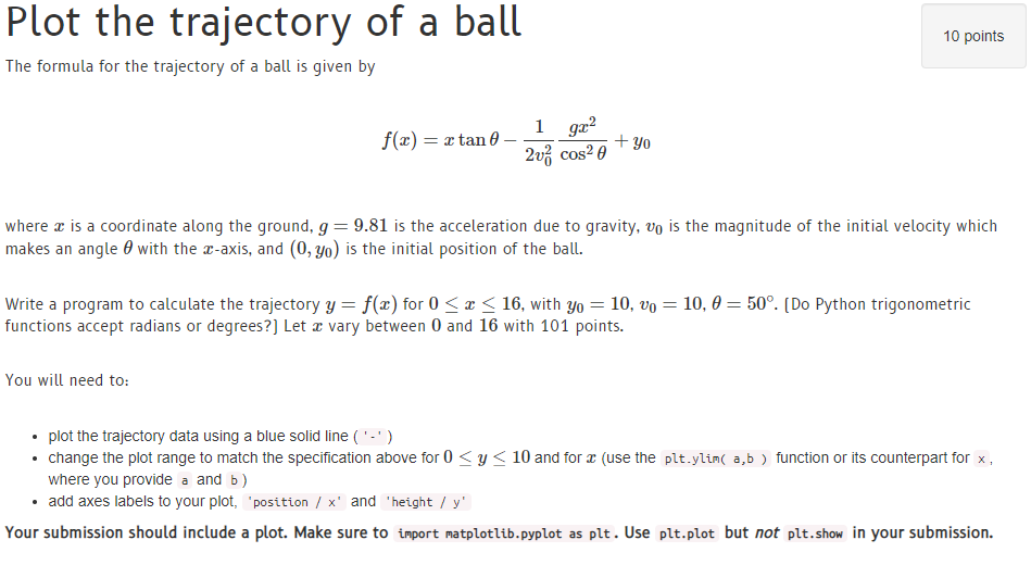 Solved Plot the trajectory of a ball 10 points The formula | Chegg.com