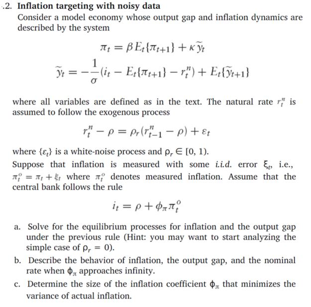 .2. Inflation targeting with noisy data Consider a | Chegg.com