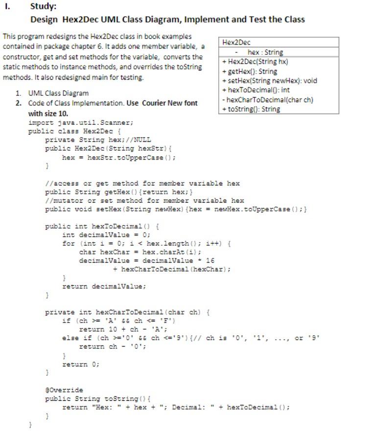 I. Study: Design Hex2Dec UML Class Diagram, Implement | Chegg.com
