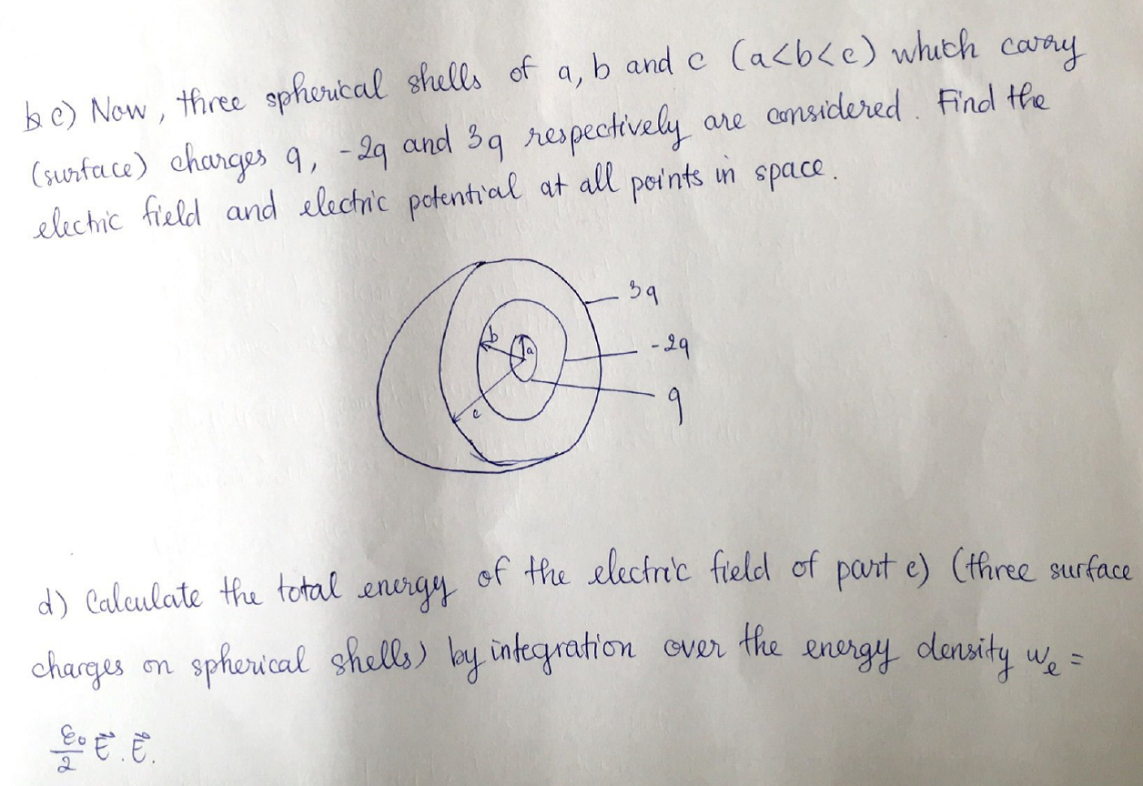 Solved ke) Now , three spherical shells of a, b and c (a | Chegg.com