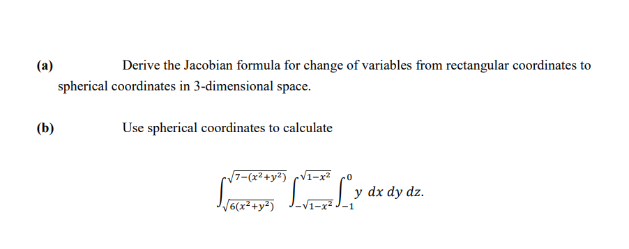 Solved (a) Derive the Jacobian formula for change of | Chegg.com