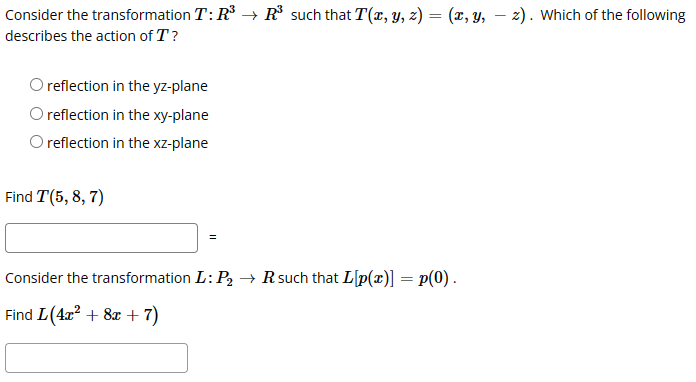 Solved Consider the transformation T:R3→R3 ﻿such that | Chegg.com