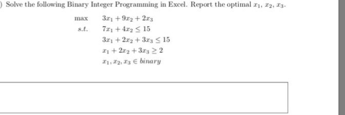 Solved Solve The Following Binary Integer Programming In 3217