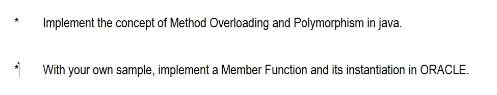 Solved Implement the concept of Method Overloading and | Chegg.com