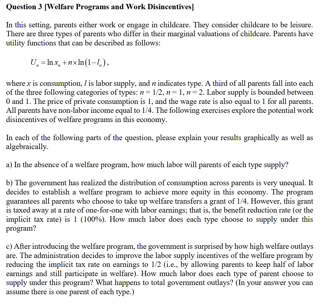 Solved Question 3 [Welfare Programs and Work | Chegg.com