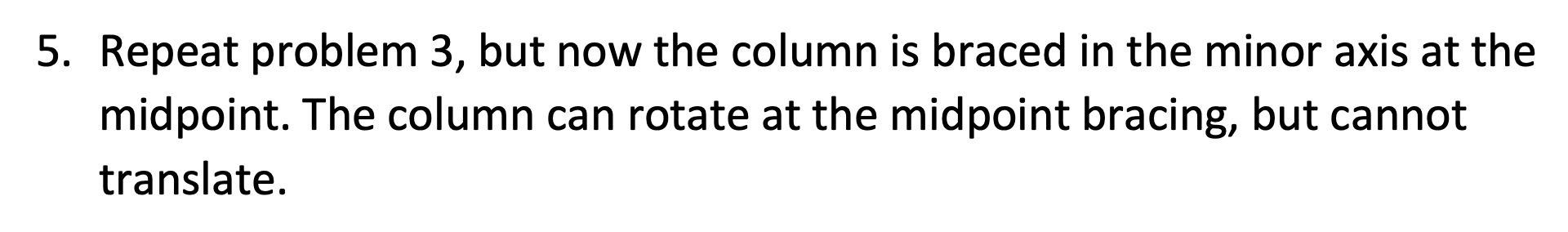 Solved 3. A W12x50 Compression Member of Fy = 50 ksi Steel | Chegg.com