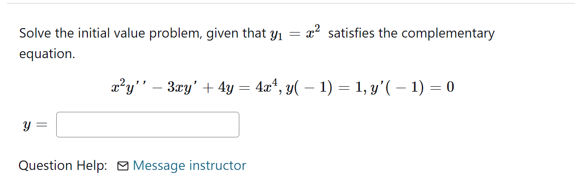 Solve the initial value problem, given that y1=x2 | Chegg.com