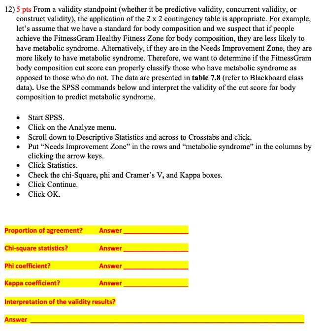 12) 5 pts From a validity standpoint (whether it be | Chegg.com