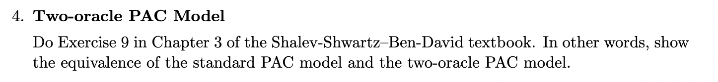 4. Two-oracle PAC Model Do Exercise 9 in Chapter 3 of | Chegg.com