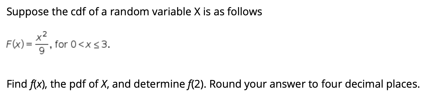 Solved Suppose the cdf of a random variable X is as follows | Chegg.com