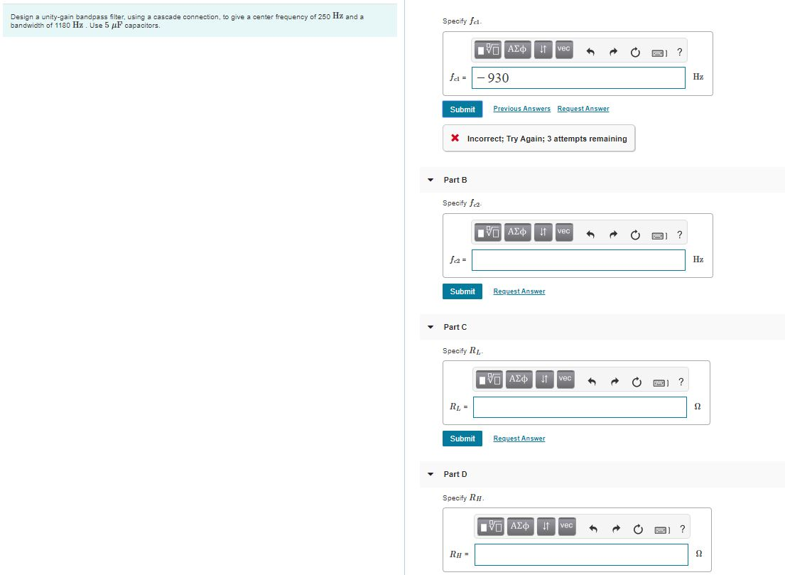 Solved Design a unity-gain bandpass filter, using a cascade | Chegg.com