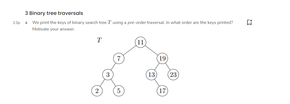 Solved 3 Binary Tree Traversals 20p A We Print The Keys Of 6629