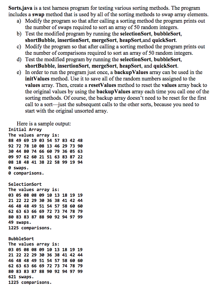 Solved Sorts.java is a test harness program for testing | Chegg.com