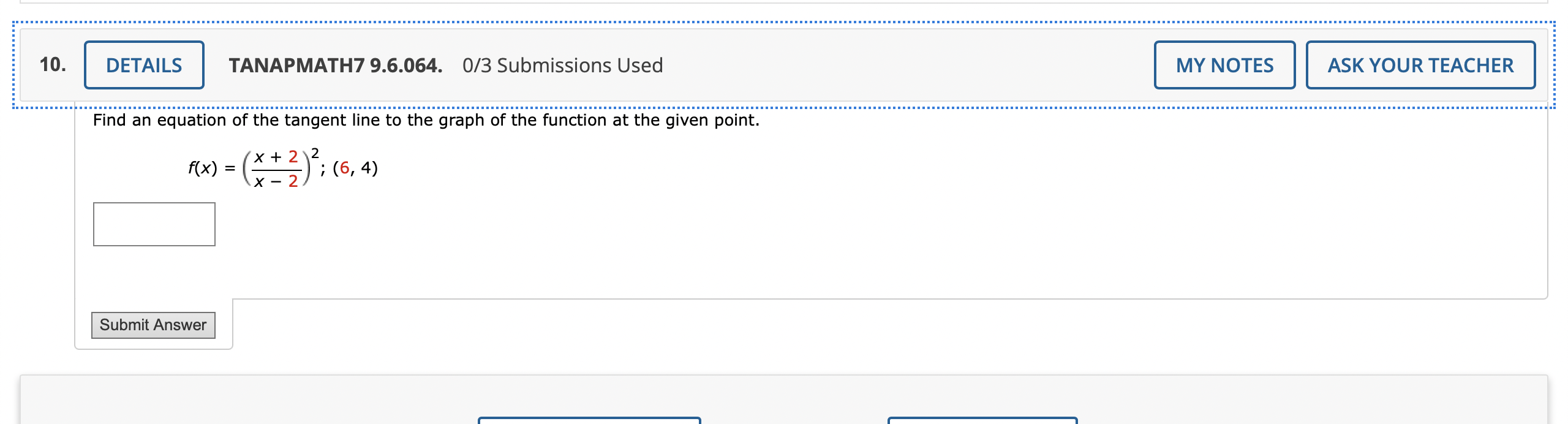 Solved 10. DETAILS TANAPMATH7 9.6.064. 0/3 Submissions Used | Chegg.com