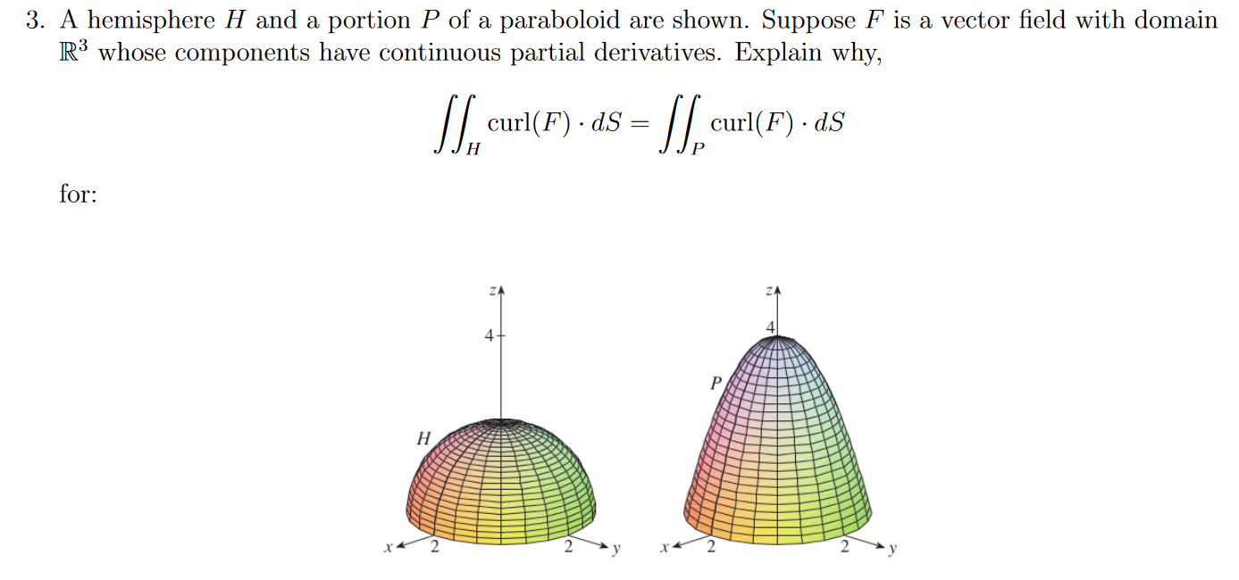 Solved 3. A hemisphere H and a portion P of a paraboloid are | Chegg.com