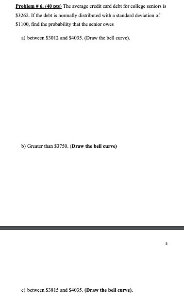 Solved Problem #6. (40 pts) The average credit card debt for | Chegg.com Solved Problem #6. (40 pts) The average credit card debt for | Chegg.com