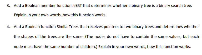 Solved 3. Add a Boolean member function IsBST that | Chegg.com