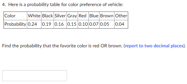 Solved 4. Here is a probability table for color preference | Chegg.com