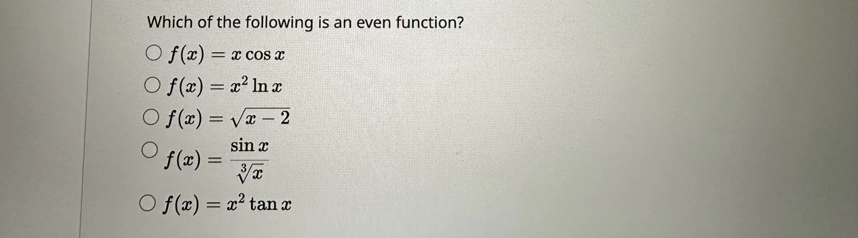 Solved Which of the following is an even function? | Chegg.com