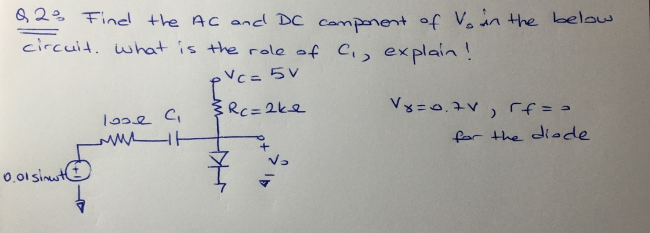 Solved Q2. Find the AC and DC component of V0 in the below | Chegg.com