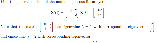 Solved Find the general solution of the nonhomogeneous | Chegg.com