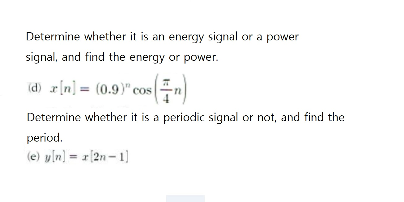 Solved Determine whether it is an energy signal or a power | Chegg.com
