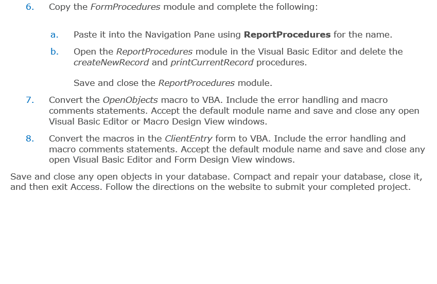 Solved Copy the FormProcedures module and complete the | Chegg.com