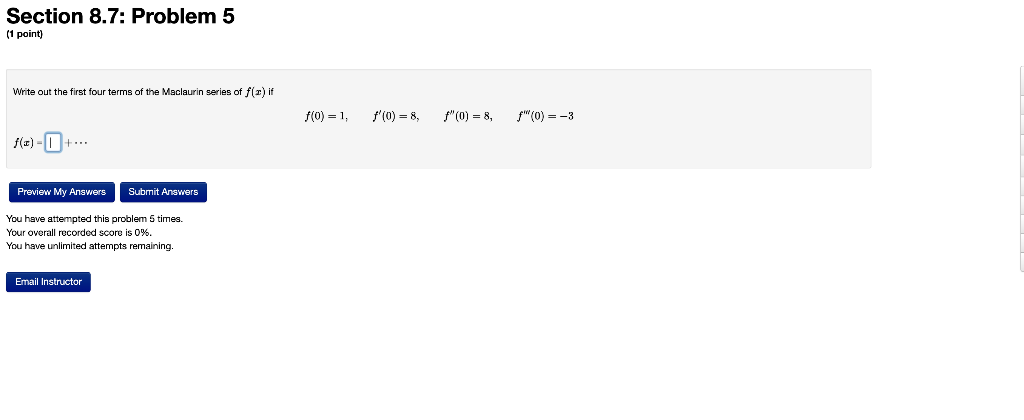 Solved Section 8.7: Problem 5 (1 point) Write out the first | Chegg.com