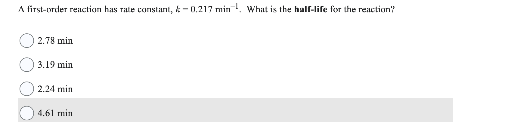Solved A First Order Reaction Has Rate Constant K 0 217
