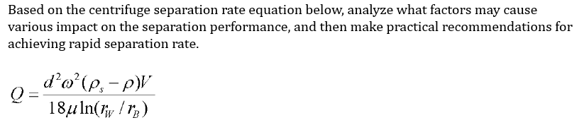 Solved Based on the centrifuge separation rate equation | Chegg.com