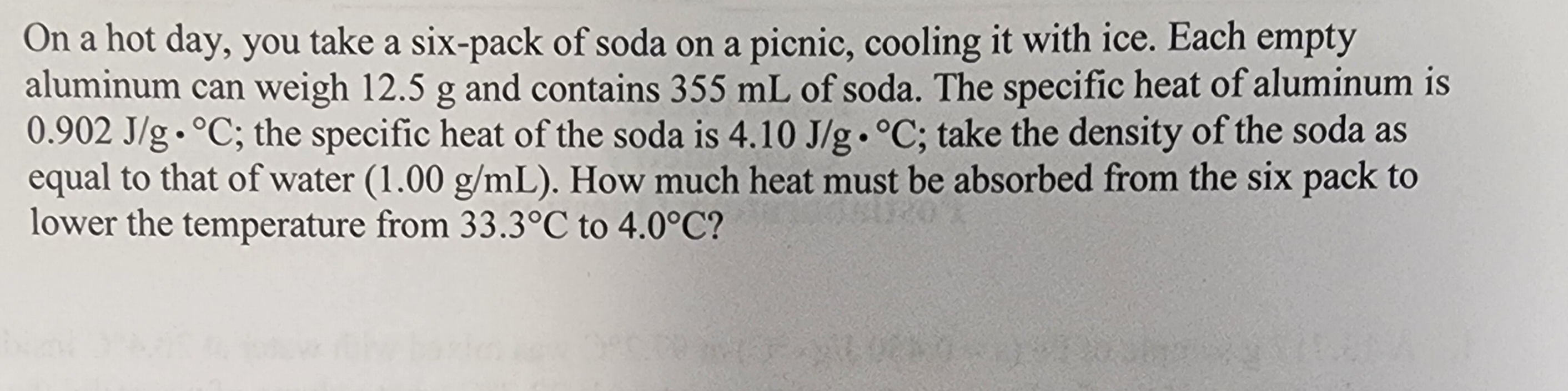 Solved On a hot day, you take a six-pack of soda on a | Chegg.com